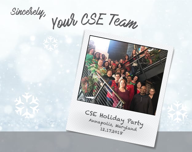 Happy Holidays from CSE, and Thank You for 25 Years of Success!